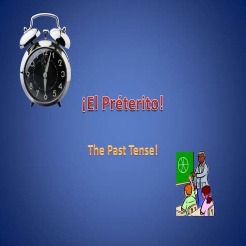 Learning the Preterite Packet - SharingLanguage.org