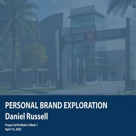 Personal Brand Exploration - Daniel Russell | PPT