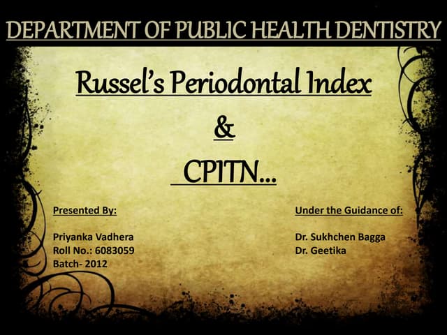 CPITN INDEX (Community Periodontal Index of Treatment Needs) | PPTX