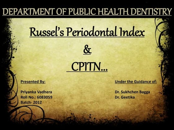 CPITN INDEX (Community Periodontal Index of Treatment Needs) | PPT