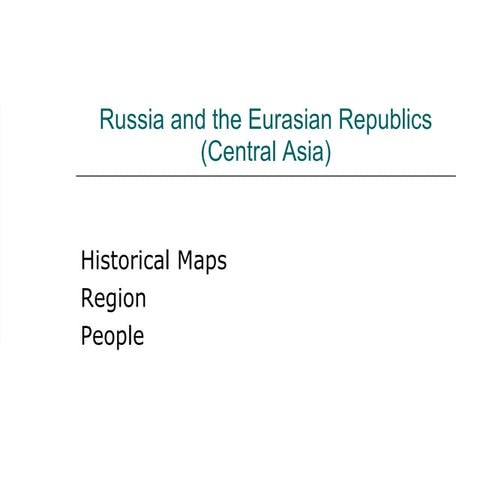 Russia And The Eurasian Republics Maps, Region, People | PPT