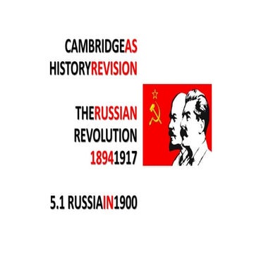 CAMBRIDGE AS HISTORY: THE RUSSIAN REVOLUTION MODULE. RUSSIA IN 1900 | PPT