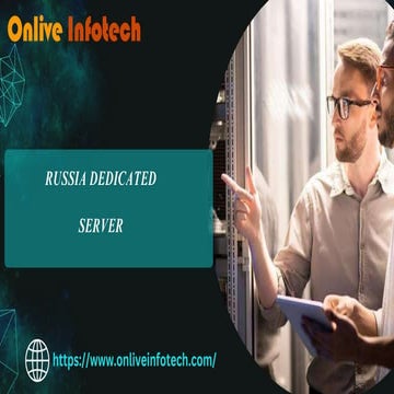 Unleash the Power of Russia Dedicated Server Hosting | PPTX