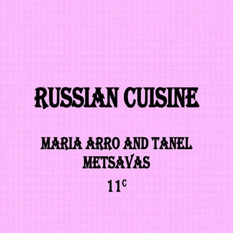 Russian Cuisine | PPT