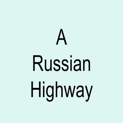 Russian Highway | PPS