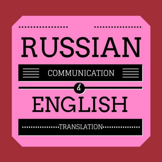 Russian English Communication and Translation Services | PDF