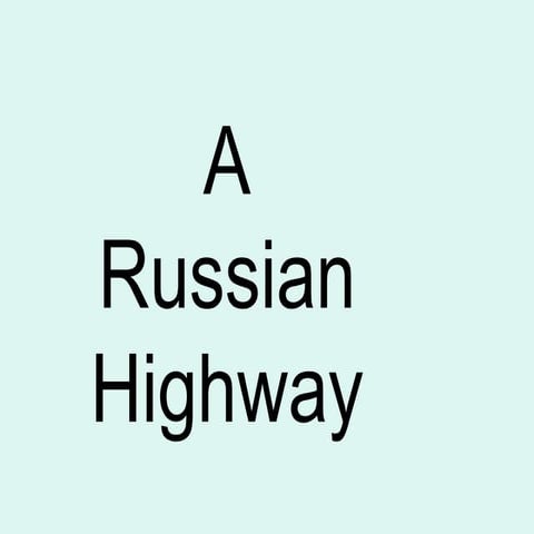 Russian Highway | PPS