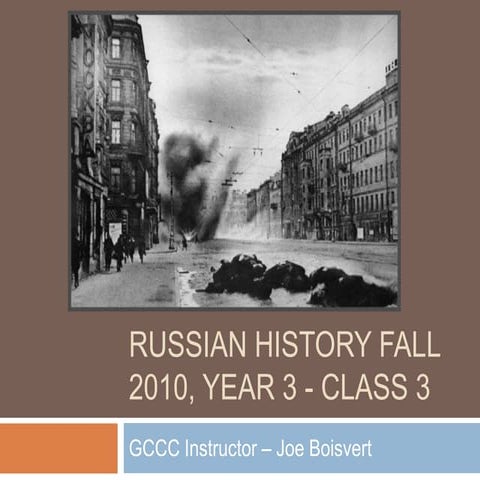 AA 3 Russian history fall 2010, year 3 class 3 | PPT
