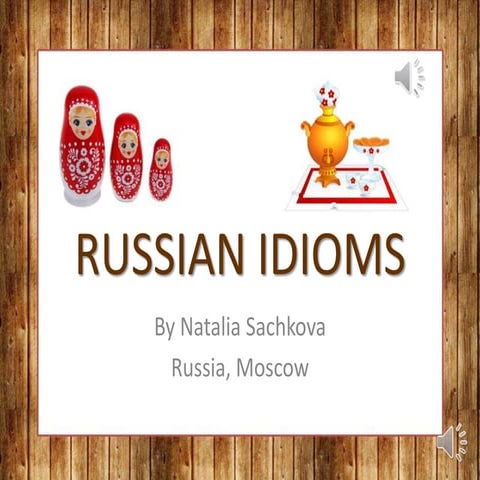 Russian idioms | PPTX