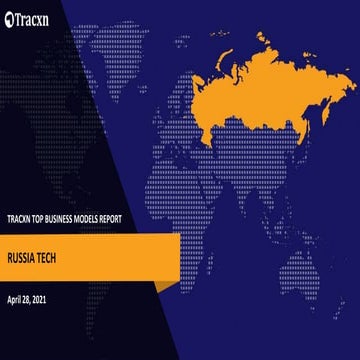 Tracxn - Russia Tech - Top Business Models - Apr 2021 | PPTX | Business ...