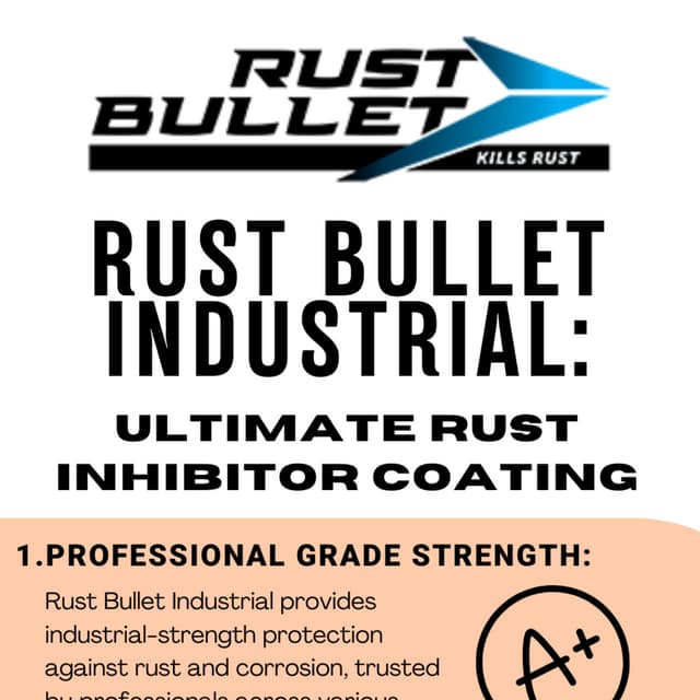 Rust Bullet Industrial : The Ultimate Rust Inhibitor Coating | PDF