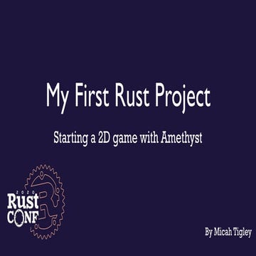 Rustconf 2020 My First Rust Project Ppt 
