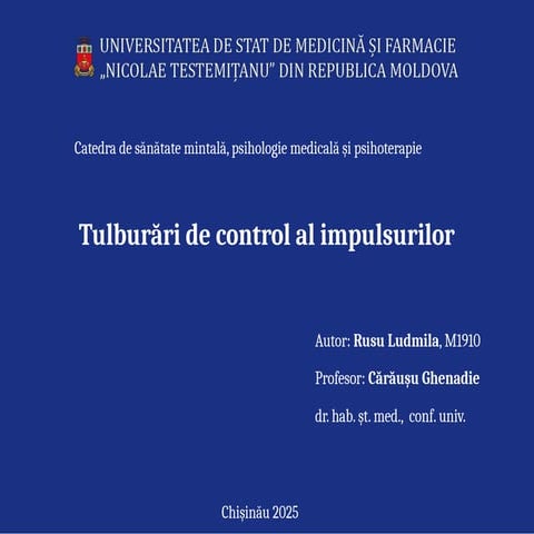 Rusu_Ludmila2.pptx tulburări de control al impulsurilor | PPT