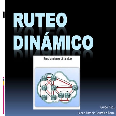 Ruteo dinamico | PPTX