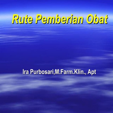 rute pemberian obat pada organ tubuh.ppt