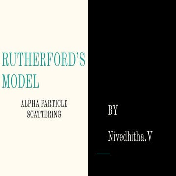 Rutherford model alpha particle scattering | PDF | Chemistry | Science