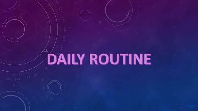 My daily routines | DOCX
