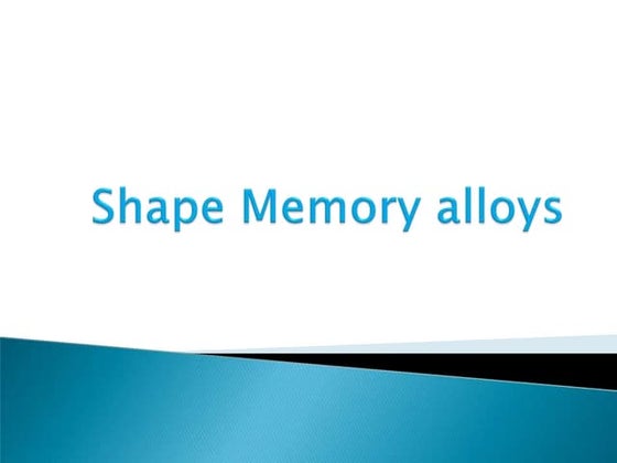 Shape memory alloys | PPT | Chemistry | Science