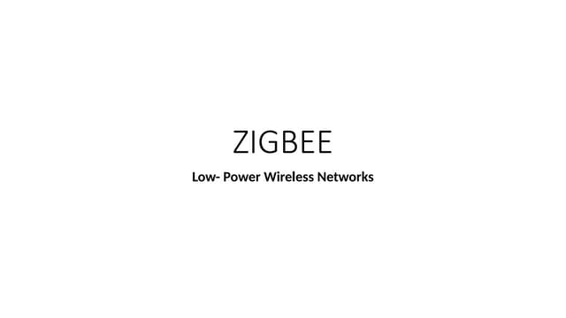 Zigbee A Wireless Communication Device Pptx