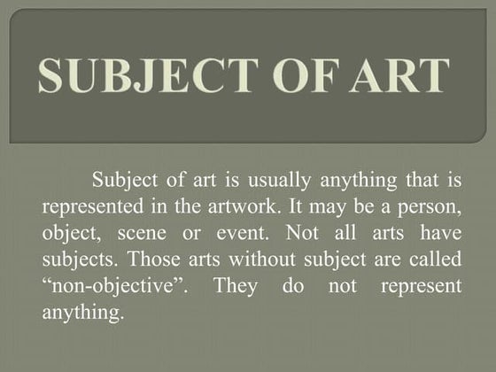 Art Appreciation: Subject and Content ; Kinds and Sources of Subjects ...