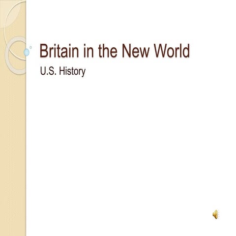 Britain In The New World | PPTX