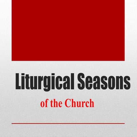 Liturgical Seasons | PPTX