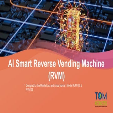 Smart recycling solutions for reverse vending machines by Tom Robots | PPTX