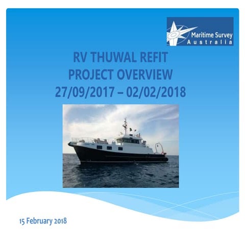 RV Thuwal - Refit project overview by Maritime Survey Australia | PPTX