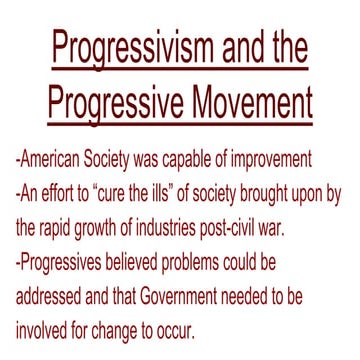 Progressivism and the progressive movement | PPT