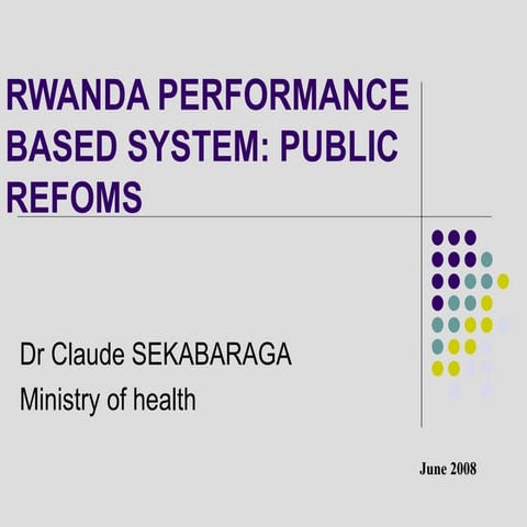 RWANDA PERFORMANCE BASED SYSTEM: PUBLIC REFOMS | PDF