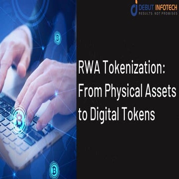 RWA Tokenization: From Physical Assets to Digital Tokens | PDF