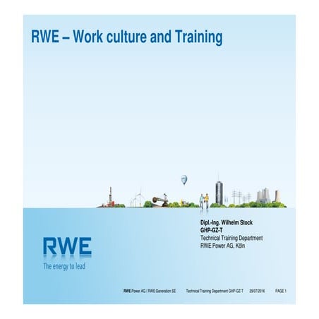 RWE work culture and training july 2016 | PPT