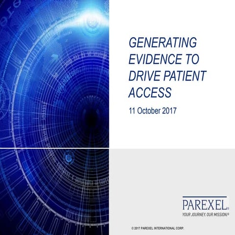 Generating Evidence to Drive Patient Access | PPTX