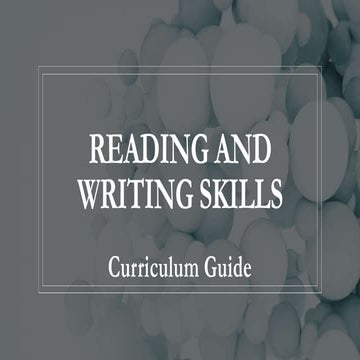 Reading and Writing Skills - Curriculum Guide | PPTX