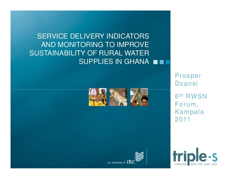 Service Delivery Indicators And Monitoring To Improve Sustainability Service Delivery Indicators And Monitoring To Improve Sustainability