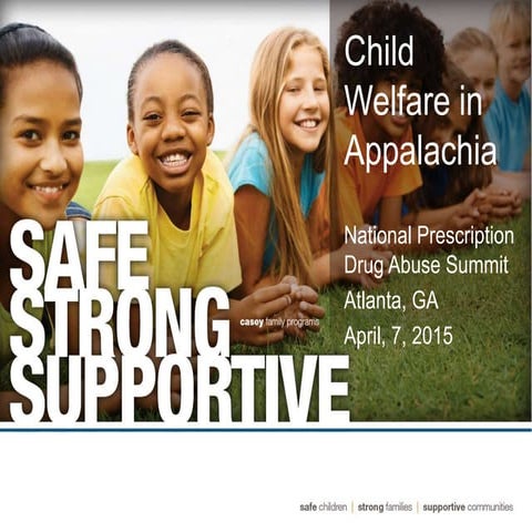 Rx15 vision tues_800_casey foundation - child welfare in appalachia | PPTX