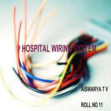 Hospital wiring SYSTEM | PPTX