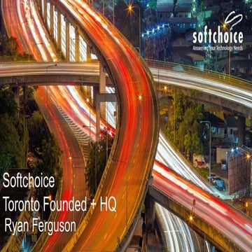 Ryan Ferguson-Softchoice Intro | PPTX