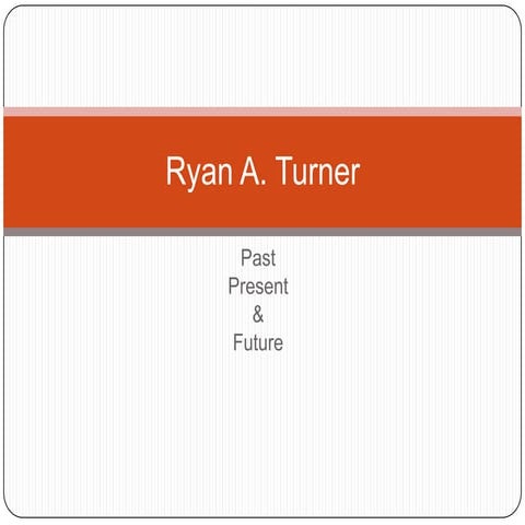 Ryan A | PPTX