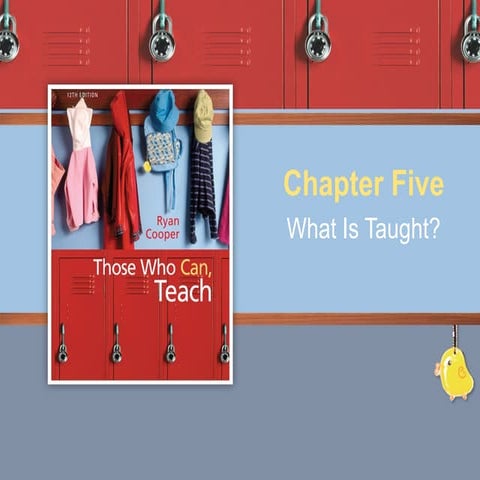 Chapter 5: What Is Taught? | PPT