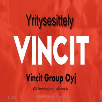 Yritysesittely - Vincit Group Oyj | PPTX