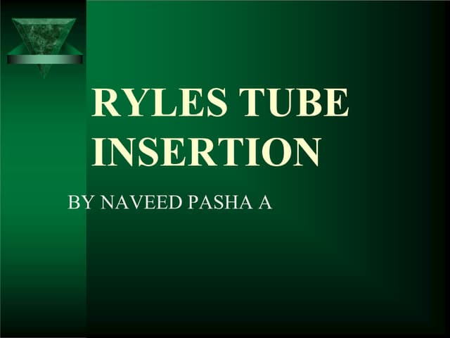 Ryles tube insertion | PPTX