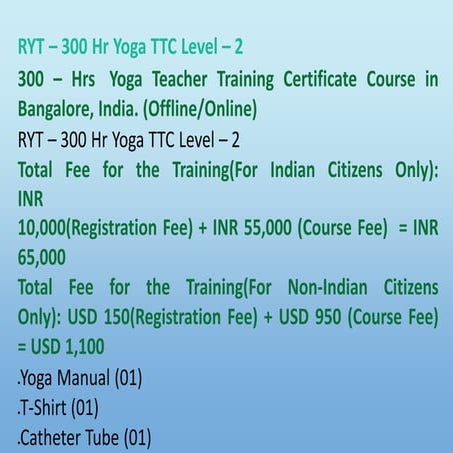 RYT – 300 Hr Yoga Teacher Training Certificate Course Level – 2 | PPT
