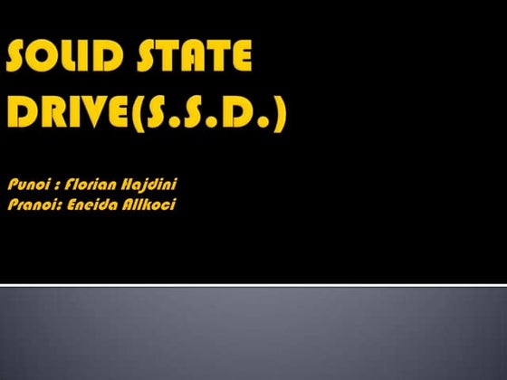 Solid state drive (ssd) | PPTX | Data Storage and Warehousing | Computing