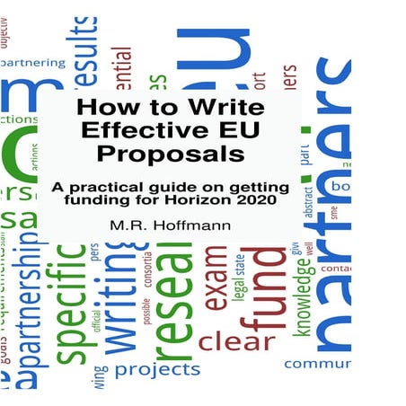 How to write Effective EU Proposals - Horizon 2020 | PDF