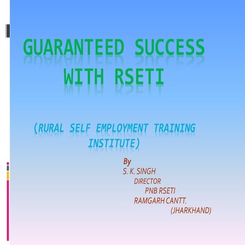 Guaranteed Success with RSETI (Rural Self Employment Training Institute ...