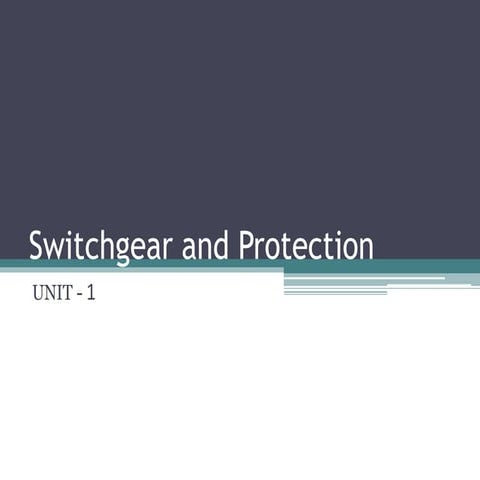 CIRCUIT BREAKERS | S.G.P ppt 3rd Year EEE | UNIT 1 | PPTX