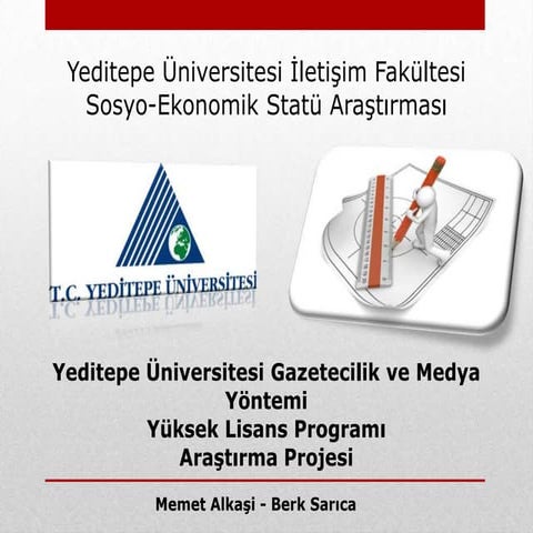 Socioeconomic Status Research in Yeditepe University/Communication ...
