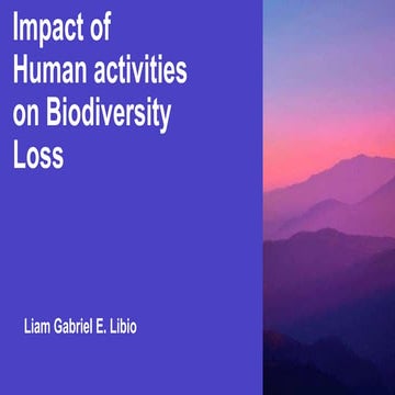 Impacts of Human Activities on Biodiversity Loss..pptx