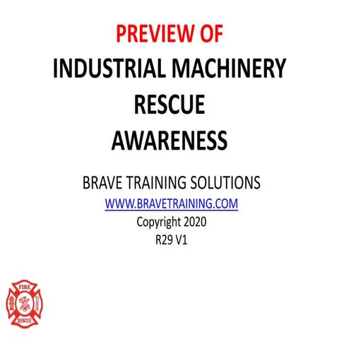 INDUSTRIAL MACHINERY RESCUE AWARENESS NFPA COMPLIANT | PPTX